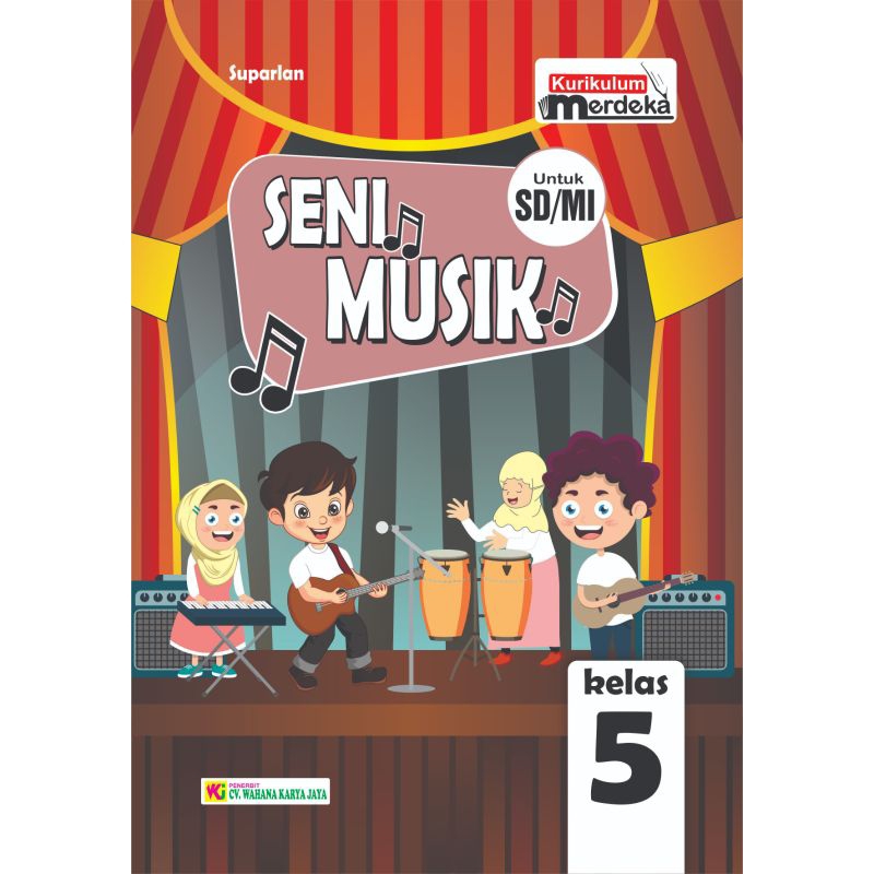 Jual BUKU SD KURIKULUM MERDEKA PENERBIT CV WAHANA KARYA JAYA PKN, PJOK, SENI RUPA, SENI MUSIK ...