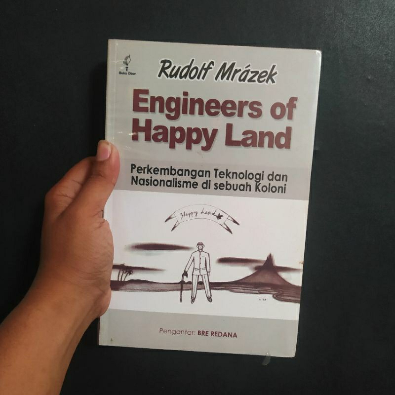 Jual Engineers Of Happy Land : Perkembangan Teknologi dan Nasionalisme ...