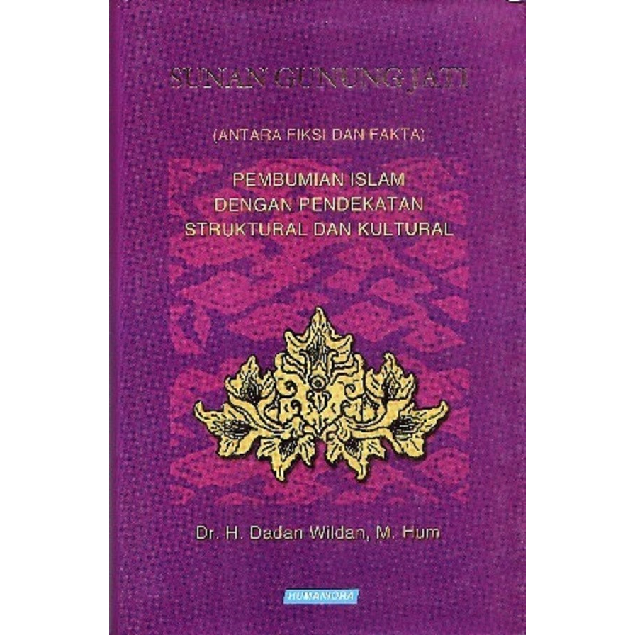 Jual Sunan Gunung Jati Antara Fiksi dan Fakta - Dadan Wildan - NR ...