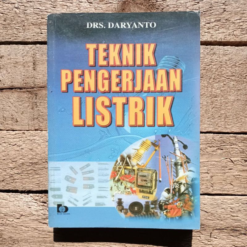 Jual Buku Teknik Pengerjaan Listrik.Drs Daryanto Original New | Shopee ...