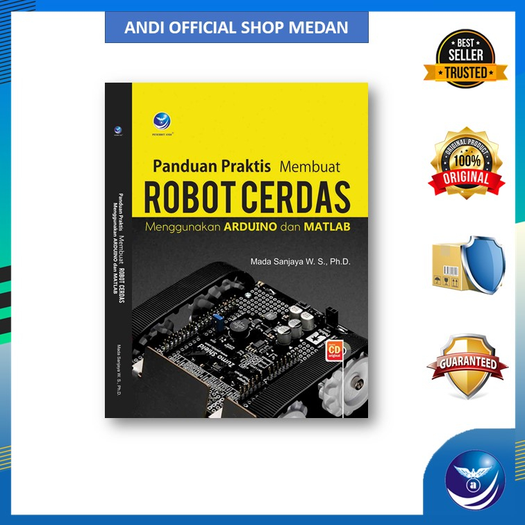 Jual Penerbit Andi -Panduan Praktis Membuat Robot Cerdas Menggunakan ARDUINO dan MATLAB+cd ...