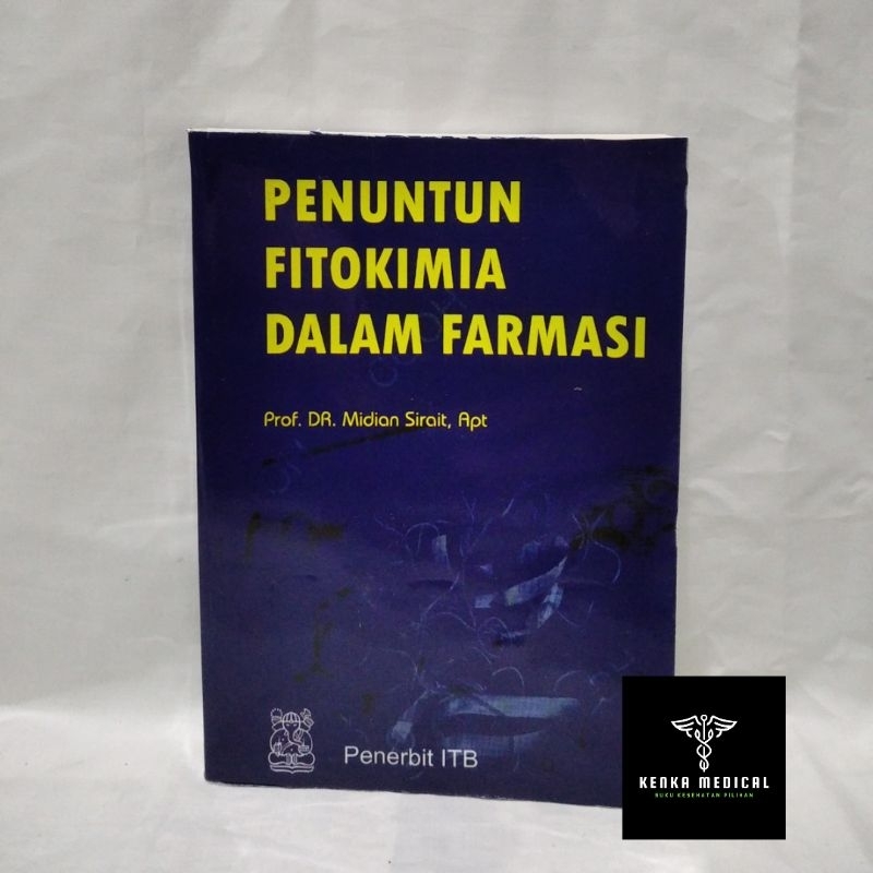 Jual BUKU PENUNTUN FITOKIMIA DALAM FARMASI ITB | Shopee Indonesia