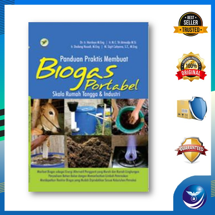 Jual Panduan Praktis Membuat Biogas Portabel Skala Rumah Tangga dan ...