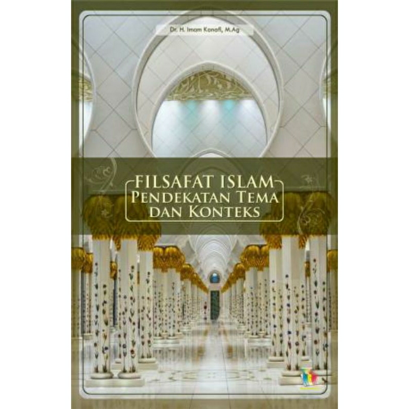 Jual Filsafat islam pendekatan tema dan konteks imam kanafi | Shopee ...