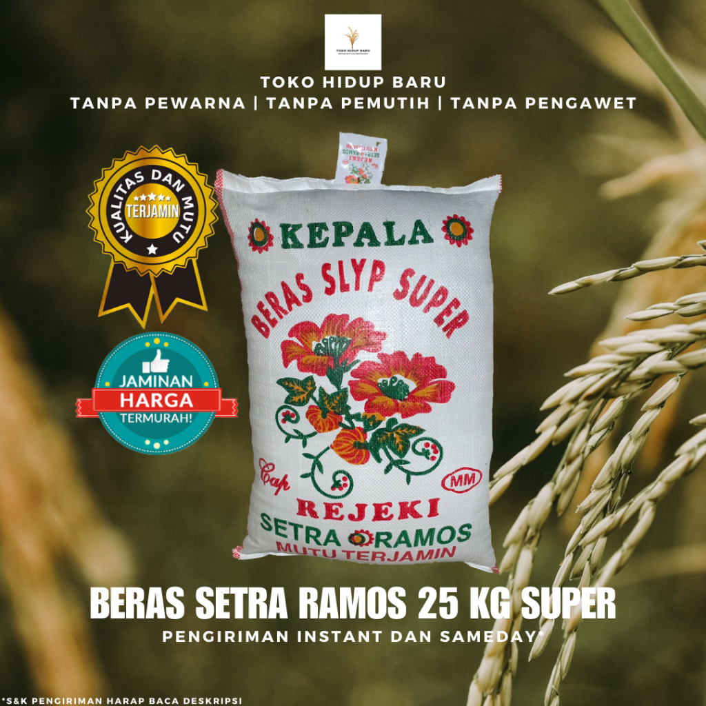 Jual (BEST SELLER) BERAS SETRA RAMOS SUPER 25 KG CAP KEMBANG HIGH QUALITY! | Shopee Indonesia