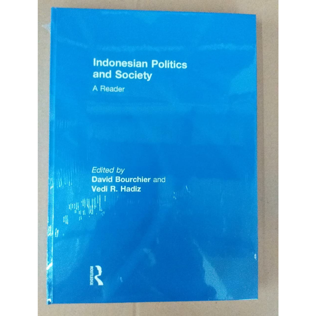 Jual Indonesian Politics and Society: A Reader by David Bourchier ...