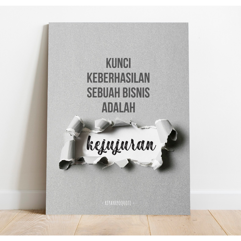 Jual Poster Kunci Kerberhasilah Sebuah Bisnis Adalah Kejujuran Quote ...