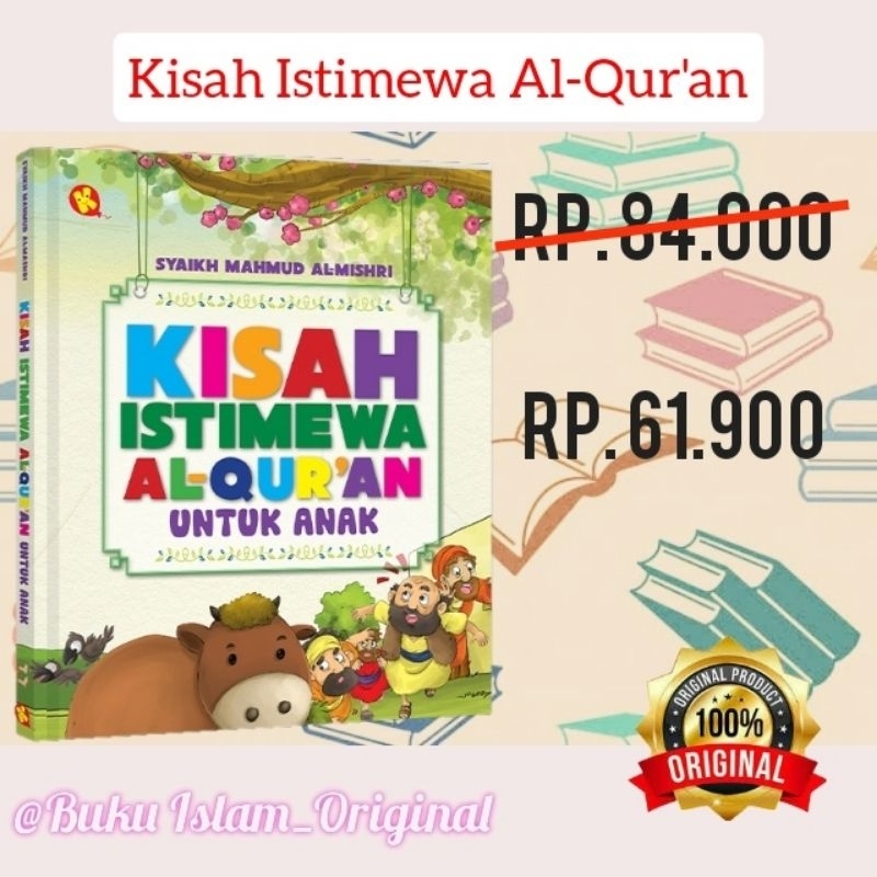 Jual Kisah Istimewa Al-Quran Untuk Anak | Shopee Indonesia