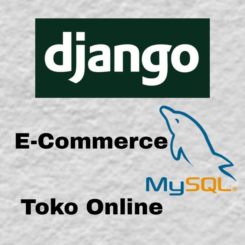 Jual E-commerce / Toko Online Python Django Mysql Murah | Shopee Indonesia