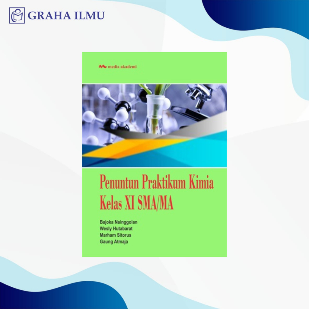 Jual Penuntun Praktikum Kimia Kelas XI SMA/MA - Bajoka Nainggolan ...