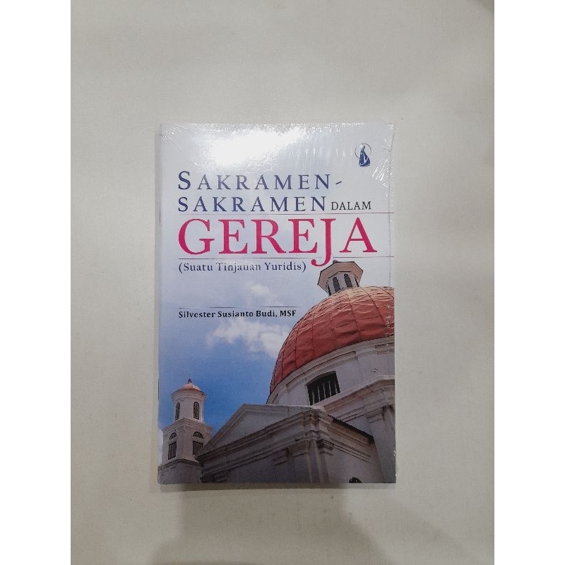 Jual Buku Sakramen Sakramen Dalam Gereja | Shopee Indonesia