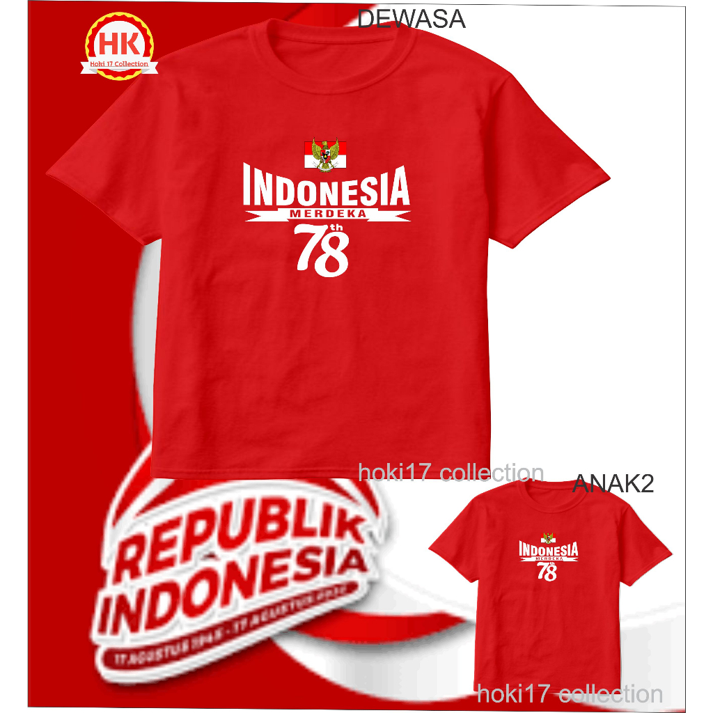 Jual KAOS MERDEKA BAWAH 78TH MERDEKA KAOS AGUSTUSAN 2023 KAOS DEWASA ...