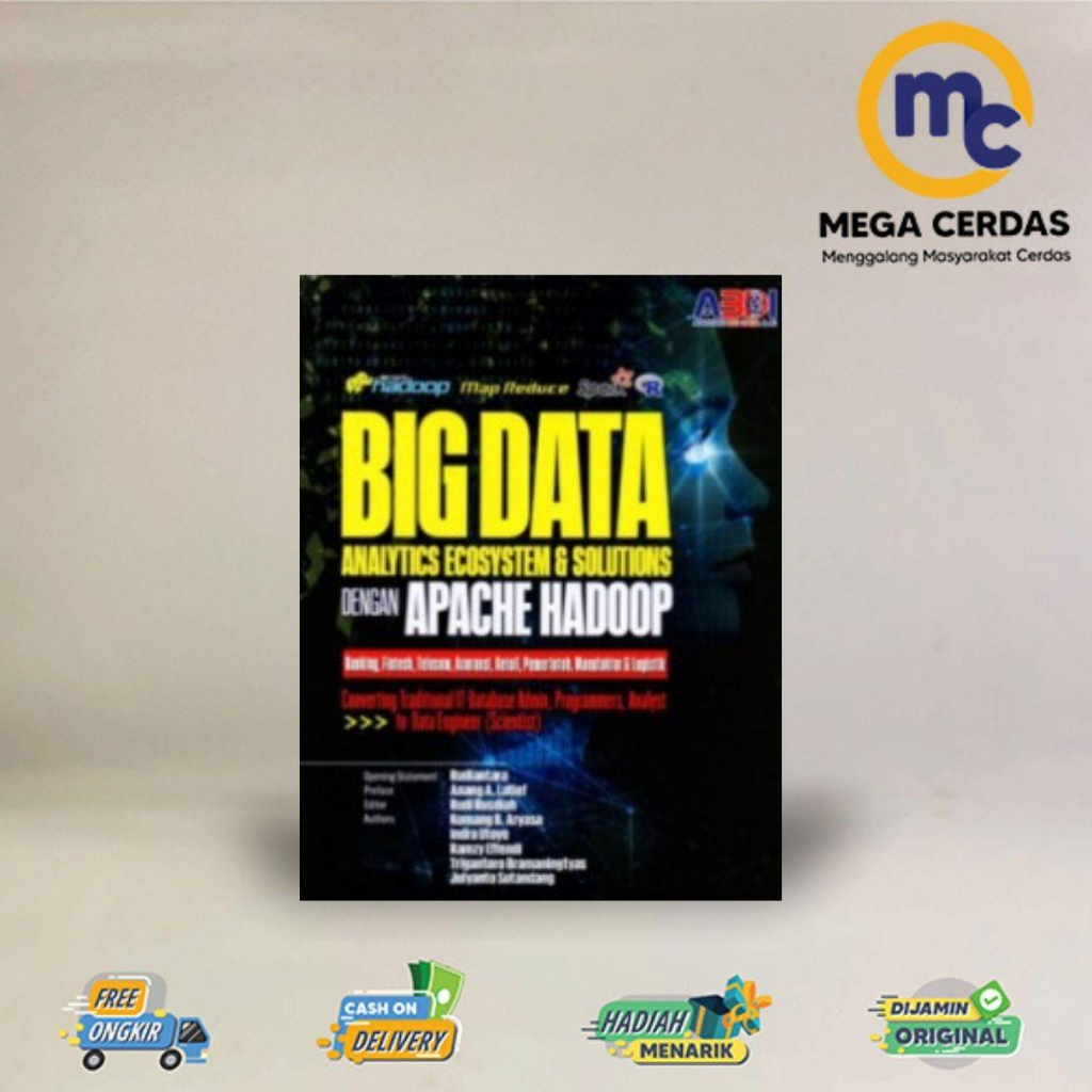 Jual BIG DATA ANALYTICS ECOSYSTEM & SOLUTIONS DENGAN APACHE HADOOP ...