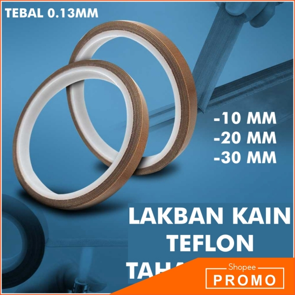Jual Lakban Teflon PTFE Tahan Suhu Panas Tebal 0.13mm Solasi Tape Kain ...
