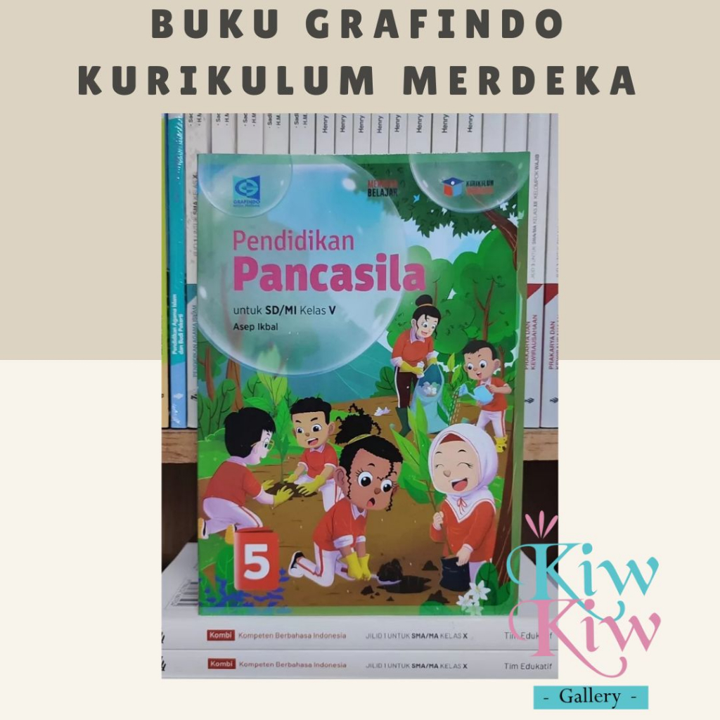 Jual Buku Pendidikan Pancasila Kelas 1, 2, 3, 4, 5, 6 SD/MI Kurikulum Merdeka - Grafindo ...