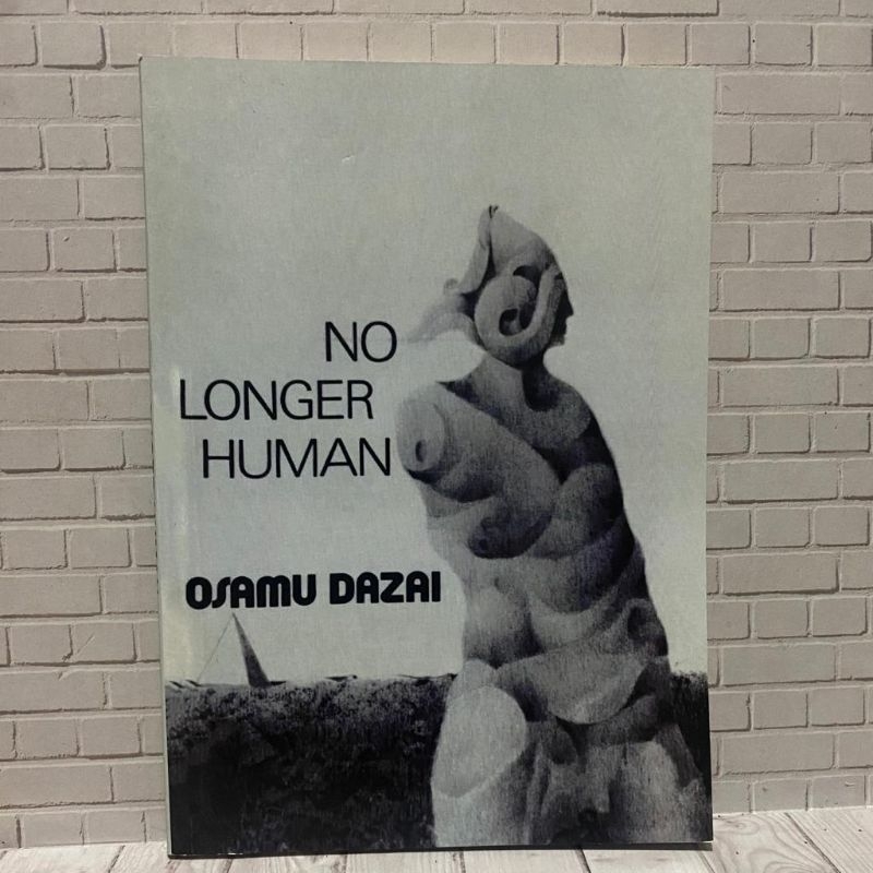 Jual NO LONGER HUMAN - Osamu Dazai | Shopee Indonesia