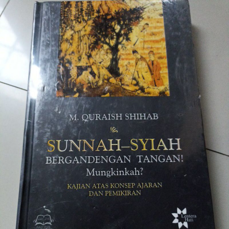 Jual buku original M. QURAISH SHIHAB SUNNAH-SYIAH bergandengan tangan ...