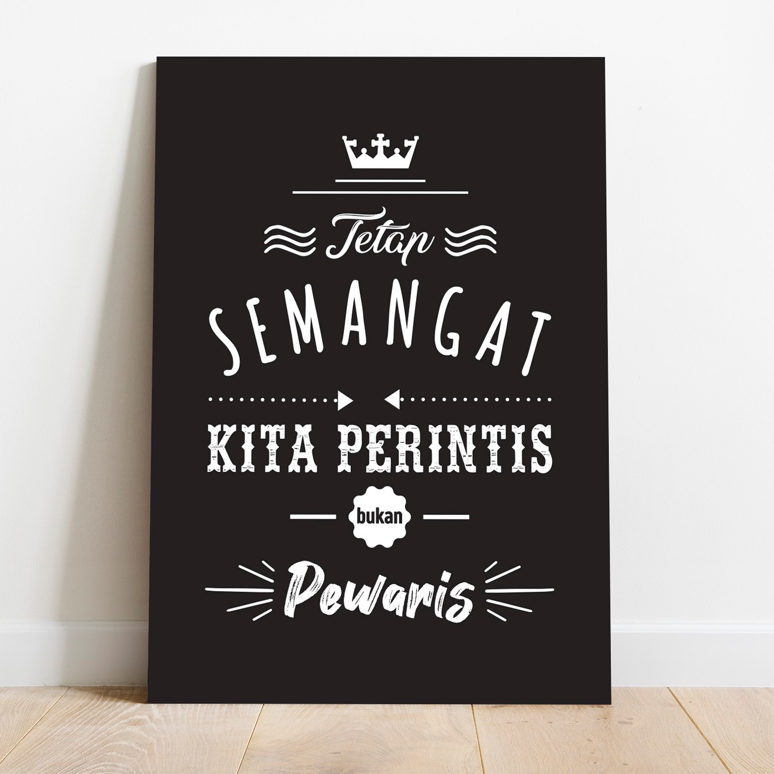 Jual Poster Tetap Semangat Kita Perintis Bukan Pewaris Kayu MDF 6 mm ...