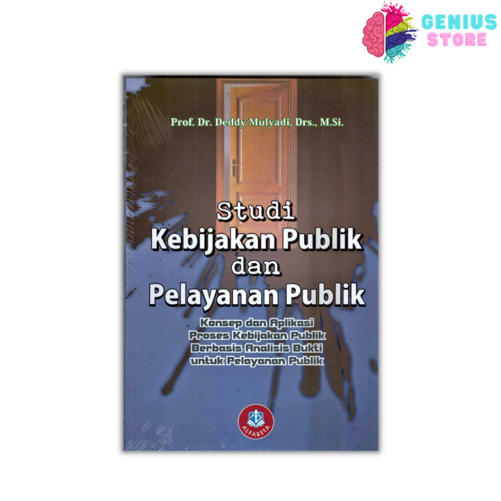 Jual Studi Kebijakan Publik dan Pelayanan Publik (Prof Deddy Mulyadi ...