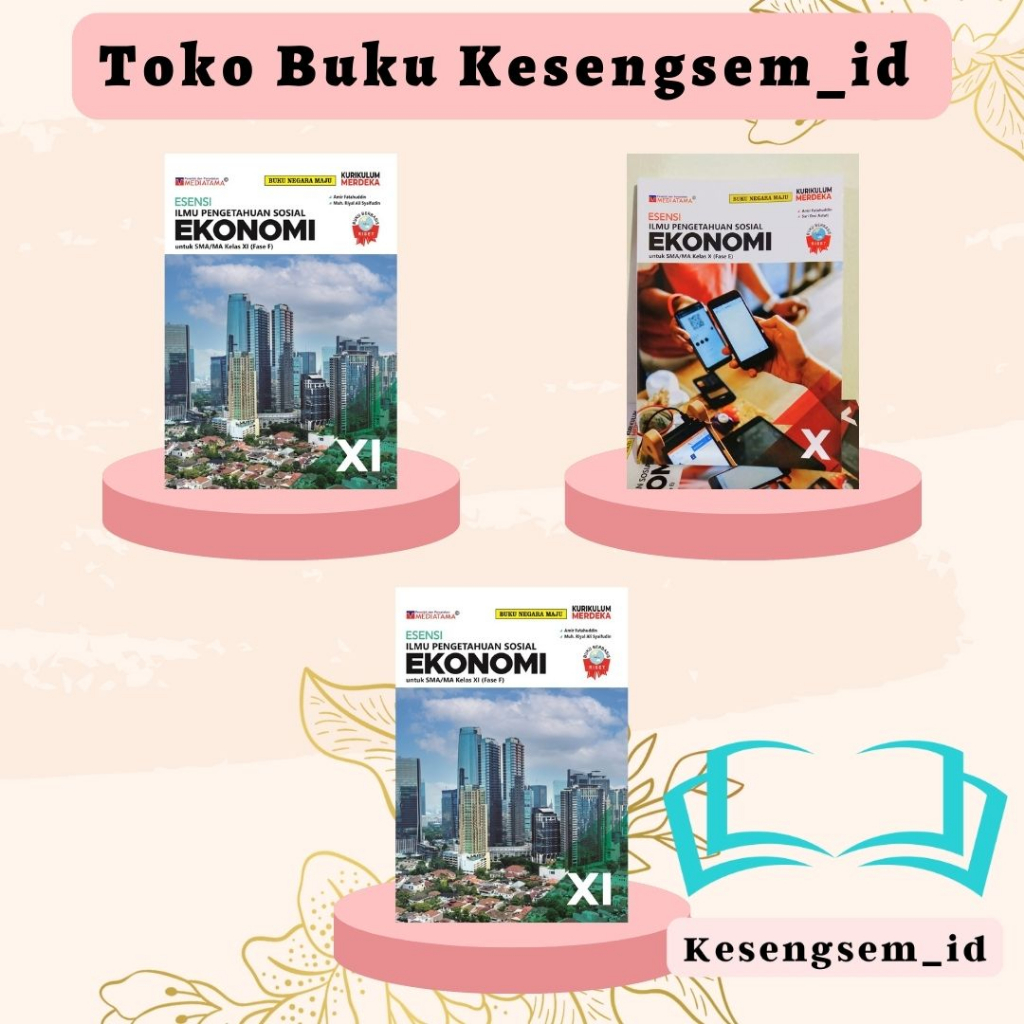 Jual Buku ESENSI IPS Ekonomi Kelas 10, 11, 12 SMA/MA Kurikulum Merdeka - Mediatama | Shopee ...