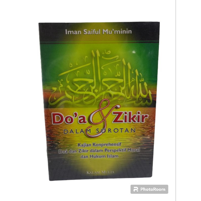 Jual BUKU DOA DAN DZIKIR DALAM SOROTAN KAJIAN KOMPREHENSIF DOA DAN ...