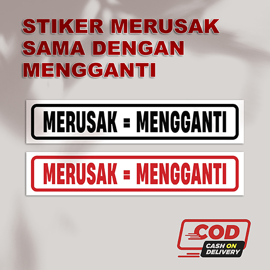 Jual 0037 STIKER MERUSAK MENGGANTI | STIKER PERINGATAN | STIKER ...