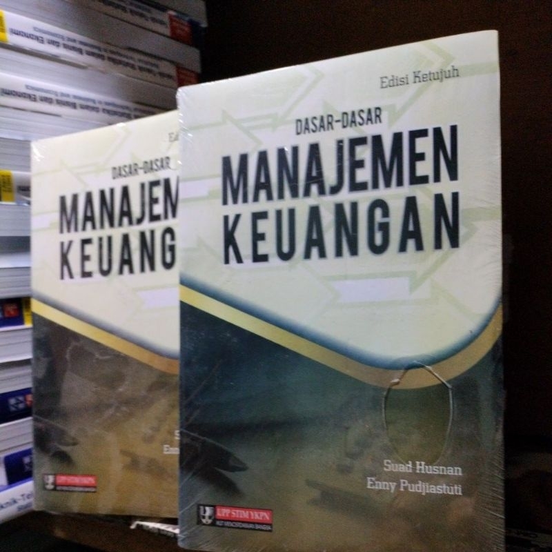 Jual DASAR-DASAR MANAJEMEN KEUANGAN EDISI 7 SUAD HUSNAN | Shopee Indonesia