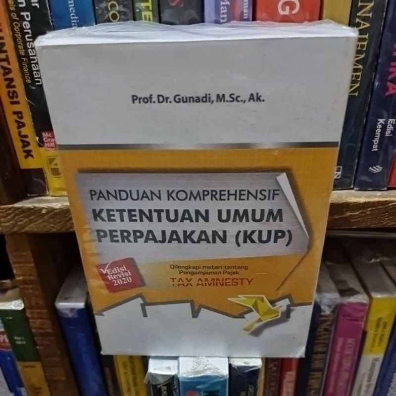Jual Panduan komprehensif ketentuan umum perpajakan (KUP) by Prof Dr ...