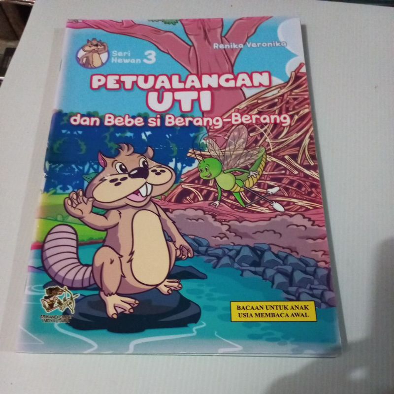 Jual Buku Cerita Anak - Petualangan Uti dan Bebe si Berang-Berang (Seri ... Jual Buku Cerita Anak - Petualangan Uti dan Bebe si Berang-Berang (Seri ...