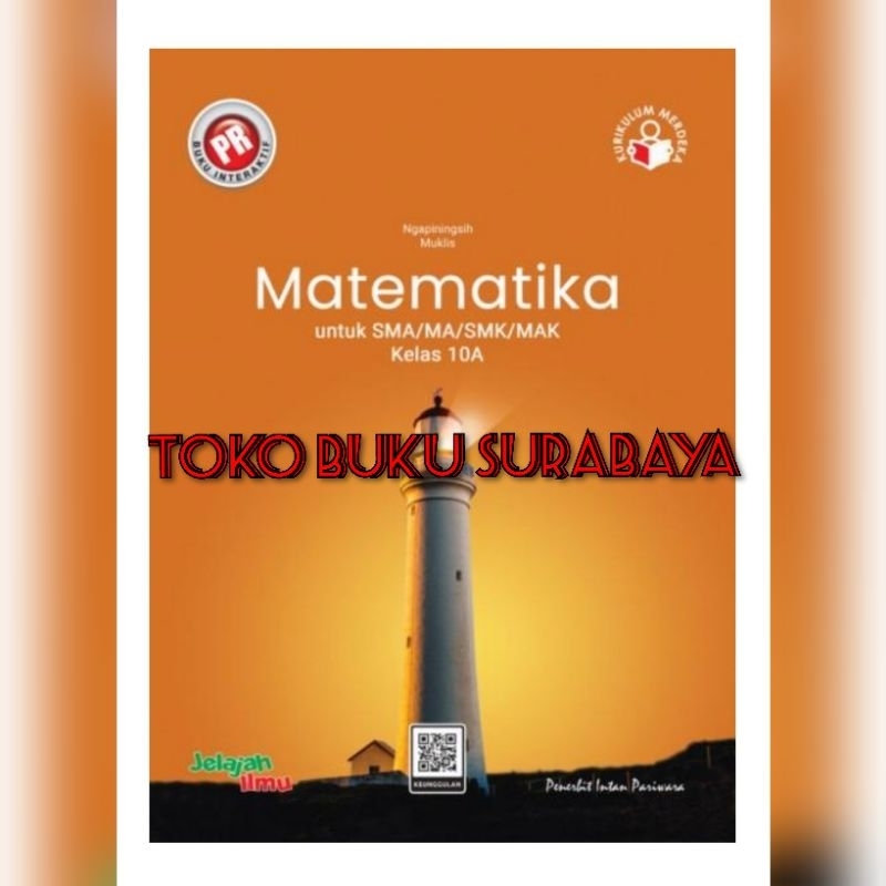 Jual Buku lks pr interaktif matematika wajib kelas X, 10 semester 1 tahun 2023 kurikulum merdeka ...