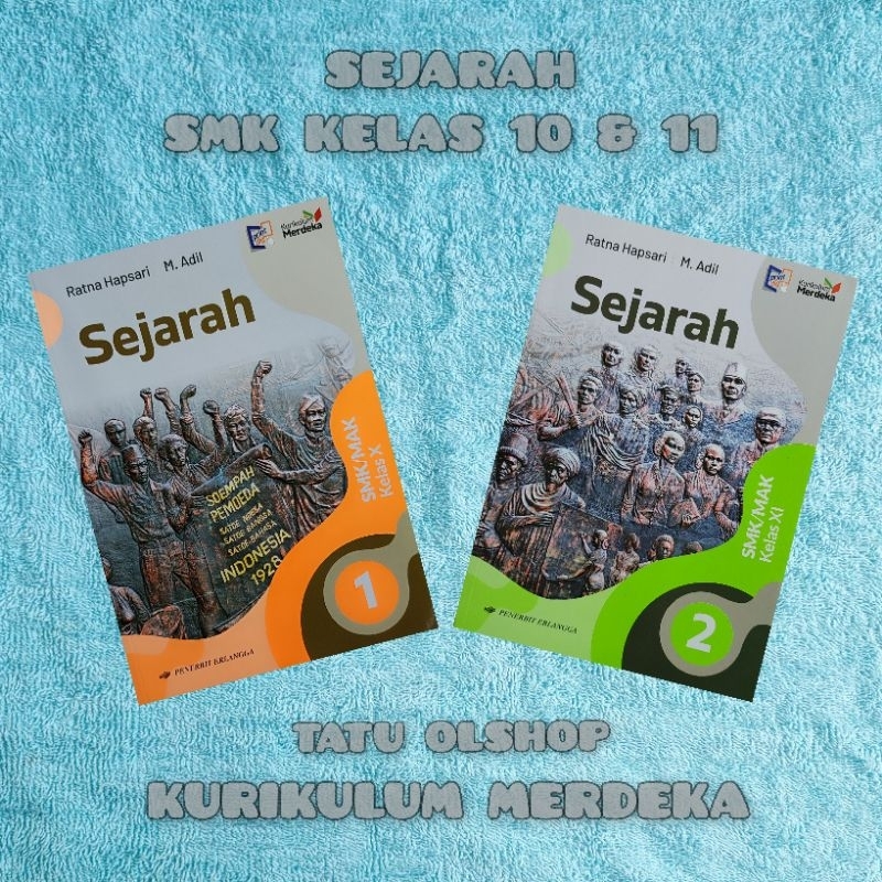 Jual Buku Kurikulum Merdeka Sejarah SMK Kelas 10 11 X XI 1 2 Original Penerbit Erlangga | Shopee ...