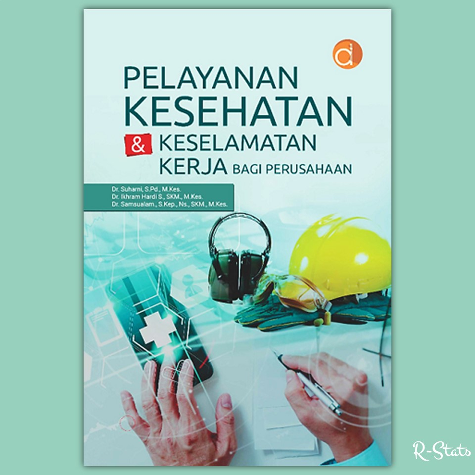 Jual Buku K3 Perusahaan - Pelayanan Kesehatan dan Keselamatan Kerja ...