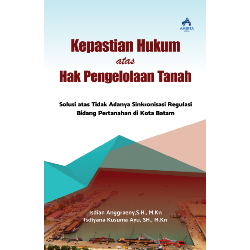 Jual KEPASTIAN HUKUM atas HAK PENGELOLAAN TANAH Solusi Hukum Dari ...