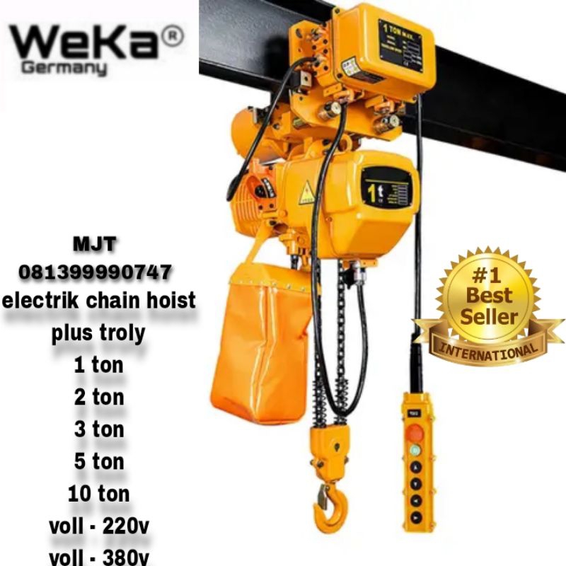 Jual ELECTRIC CHAIN HOIST PLUS TROLLY 1 TON 6 MTR 380V/3 PHASE WEKA ...