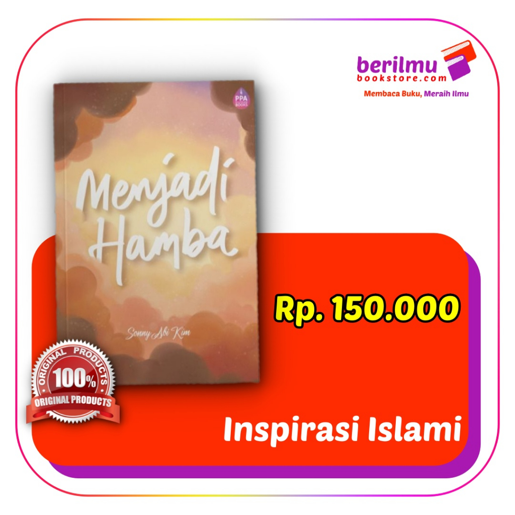 Jual Buku Menjadi Hamba New Cover | Bacaan Islami By Sonny Abi Kim ...
