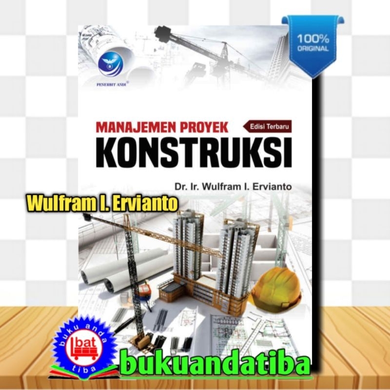 Jual Buku Manajemen Proyek Konstruksi - Wulfram I. Ervianto | Shopee ...