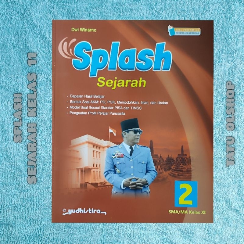 Jual Buku Kurikulum Merdeka Splash Sejarah SMA Kelas 11 XI 2 Original Penerbit Yudhistira ...