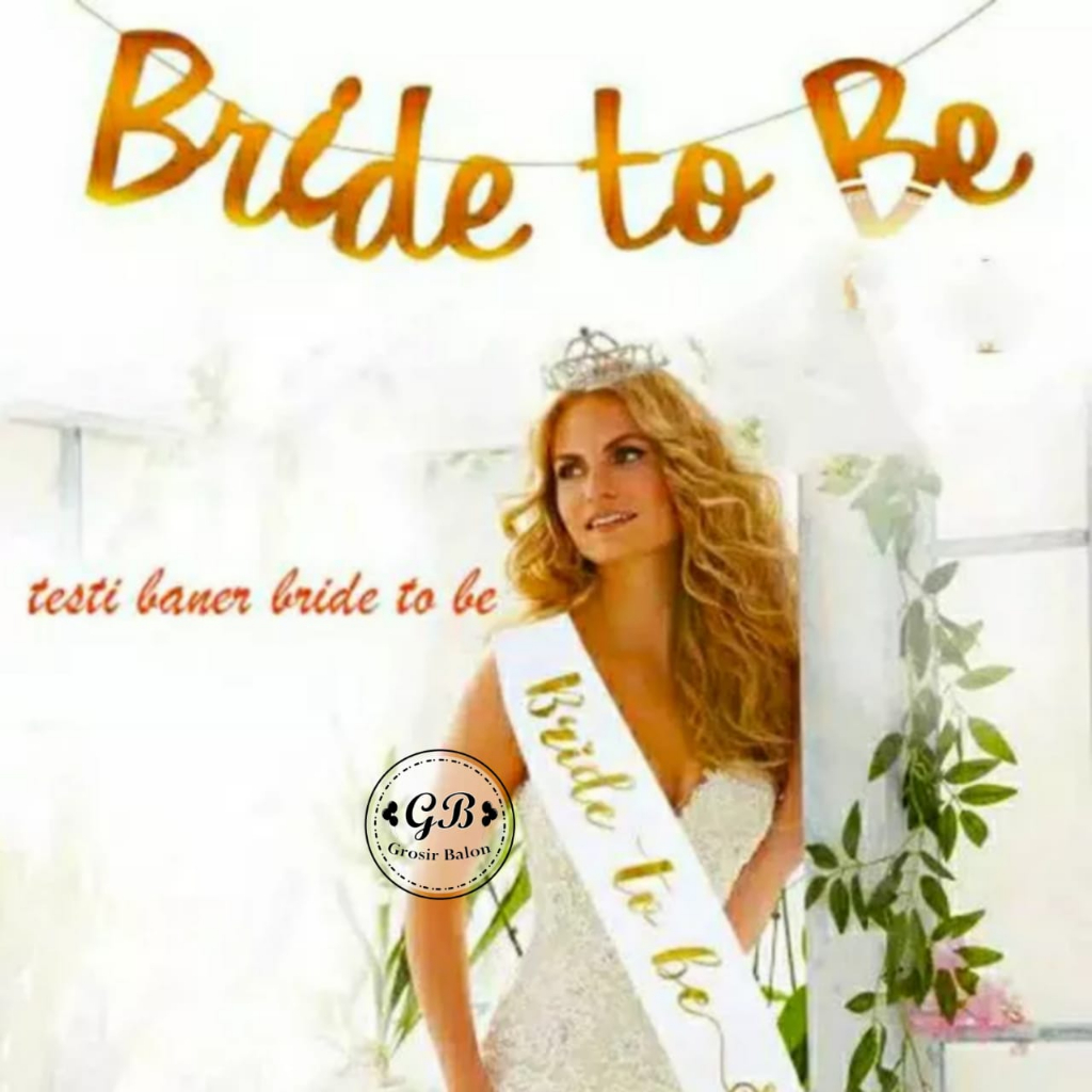 Jual Banner Latin Gold Bride to Be / Banner Bride to be Tulisan Latin ...