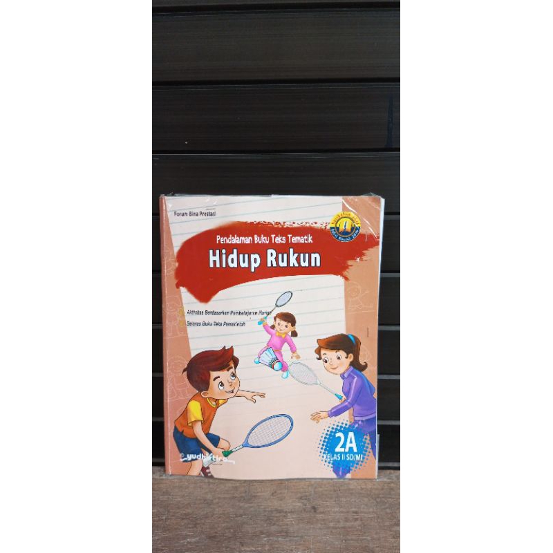 Jual Pendalaman Buku Teks Tematik Hidup Rukun 2A KELAS II SD/MI ...