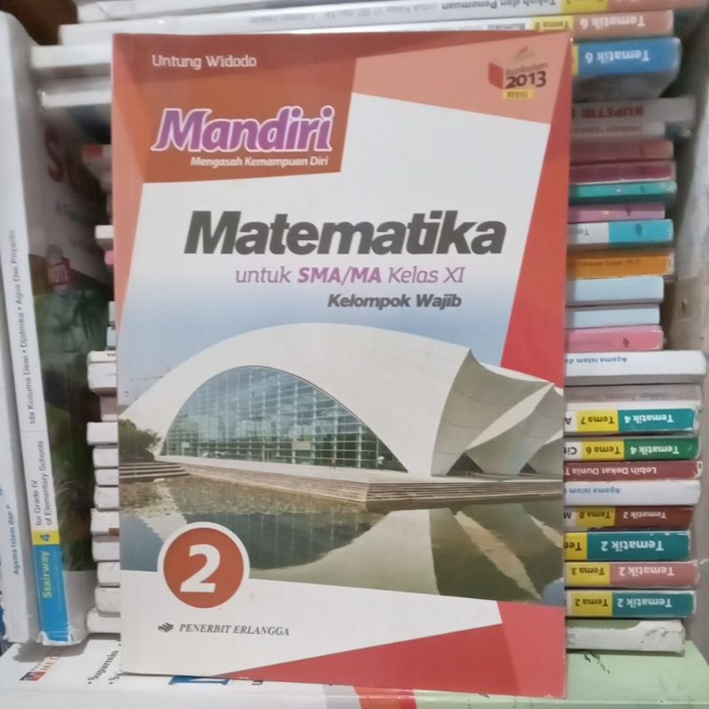 Jual Mandiri Matematika Kelas XI / 11 / 2 SMA Kurikulum 2013 Revisi | Shopee Indonesia