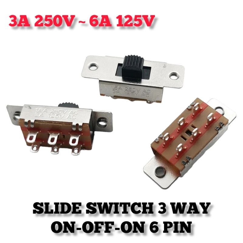 Jual Slide Switch Saklar Geser Besar On Off On 3 Way 6 Pin 3A 250V DPDT ...