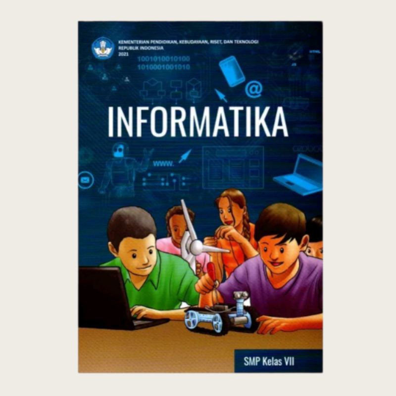 Jual Buku Informatika SMP Kelas 7 Kurikulum Merdeka/Penggerak | Shopee Indonesia