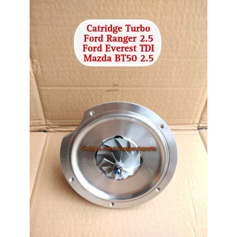 Jual Catridge Turbo untuk Ford Ranger 2.5 Everest TDI Mazda BT50 2.5 | Shopee Indonesia