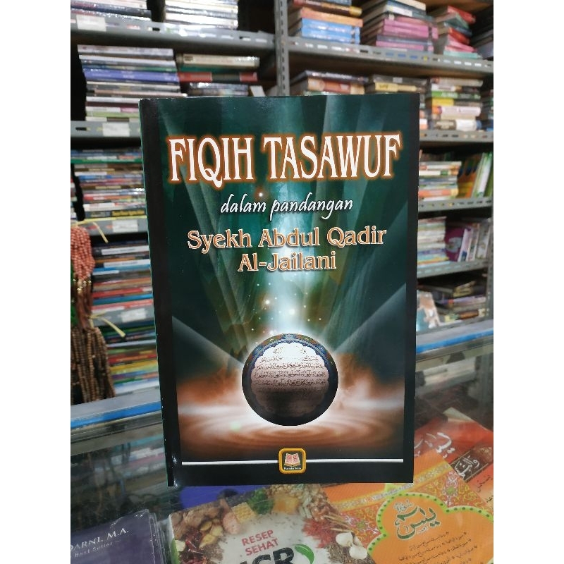 Jual [Original] Buku Fiqih Tasawuf Lengkap Dalam Pandangan Abdul Qadir Al Jailani by Syaikh ...