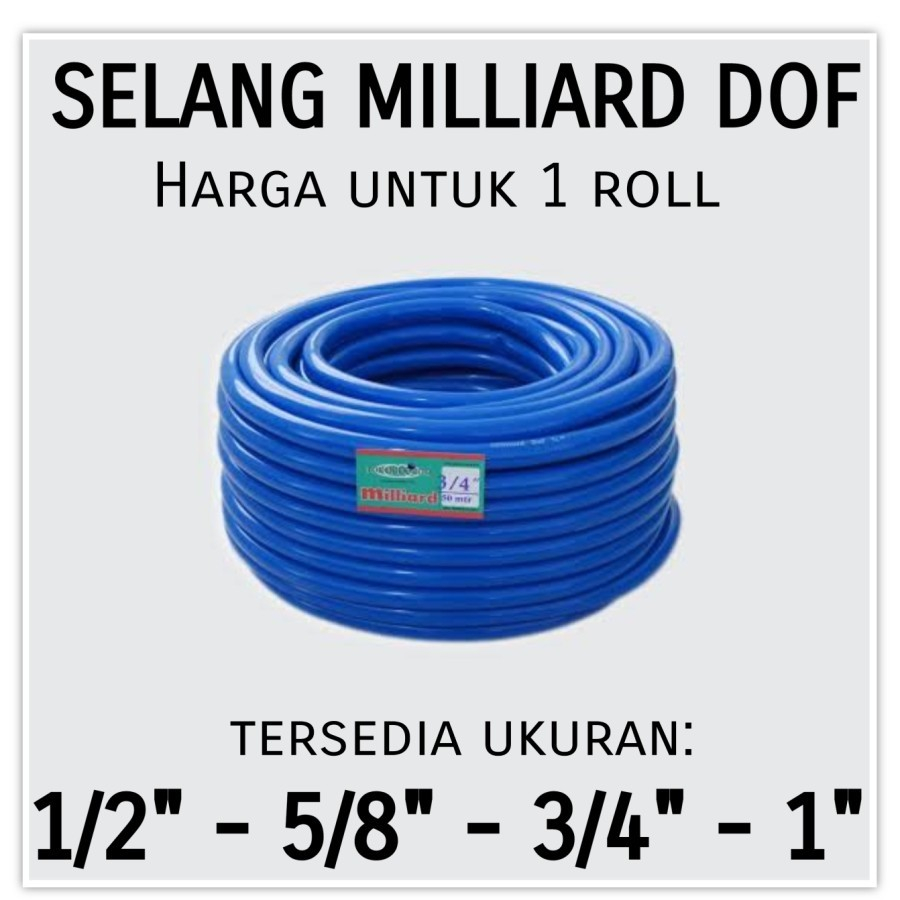 Jual 50 METER SELANG AIR MILLIARD DOF DOFF 1/2" 5/8" 3/4" 1" inch 1 ROLL panjang 50M | Shopee ...