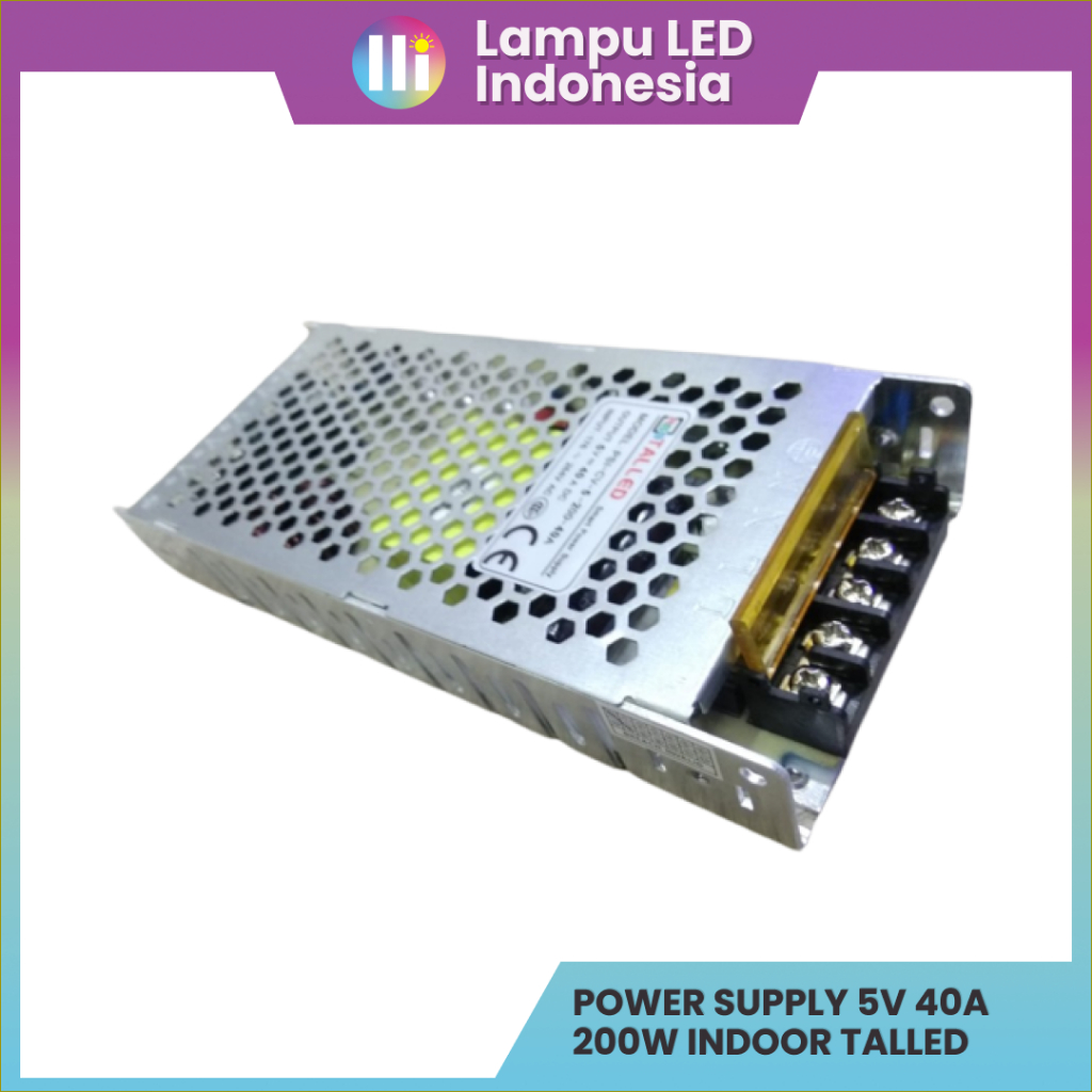 Jual POWER SUPPLY 5V 40A 200W INDOOR TALLED ORIGINAL GARANSI 1 TAHUN ...