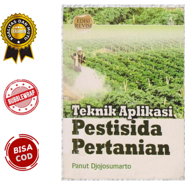 Jual Buku Teknik Aplikasi Pestisida Pertanian Edisi Revisi - Panut ... Jual Buku Teknik Aplikasi Pestisida Pertanian Edisi Revisi - Panut ...