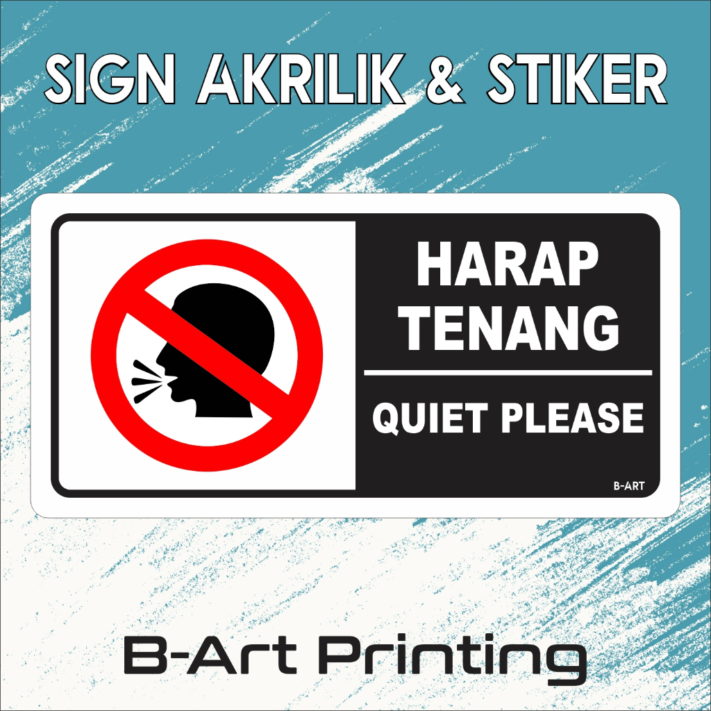 Jual Sign Akrilik Lambang "Harap Tenang / Quiet Please" Acrylic Besar ...