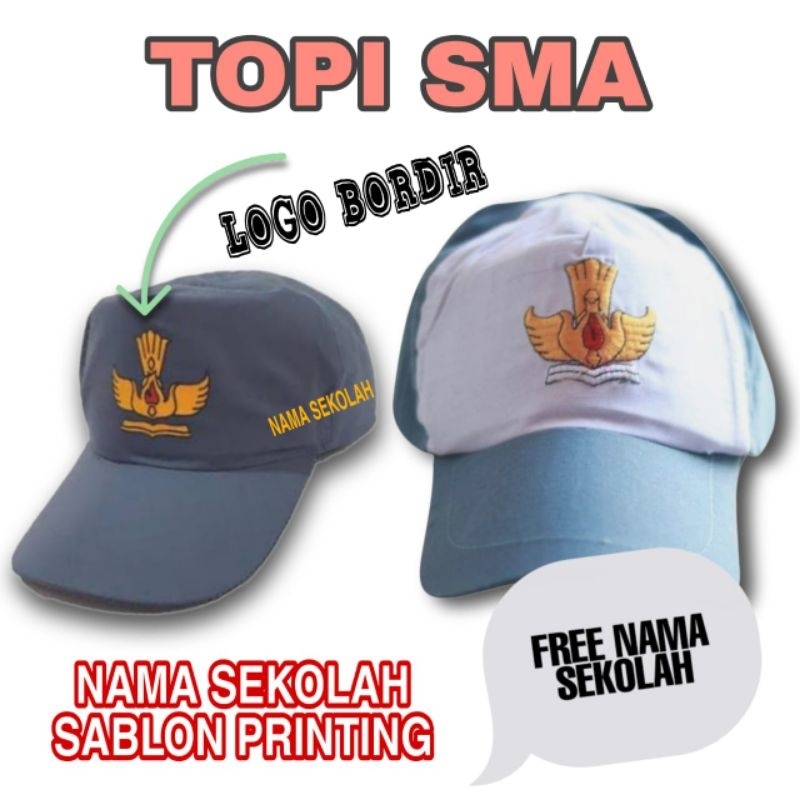 Jual Topi SMA CUSTOM NAMA SEKOLAH Sablon DTF - Logo tutwuri BORDIR ...