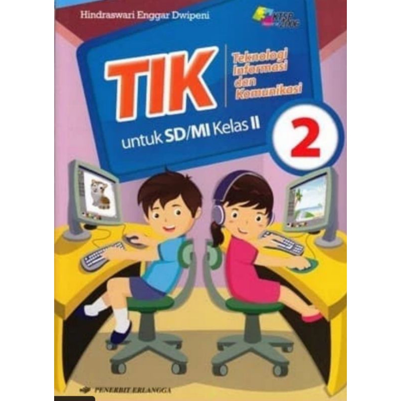 Jual Buku TIK Teknologi informasi dan komunikasi Kelas 2 SD (Bekas) | Shopee Indonesia